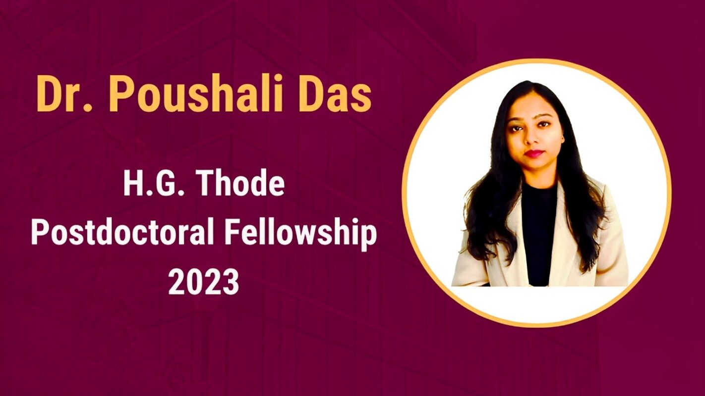 Postdoctoral Fellow Dr. Poushali Das announced as the recipient of the ...