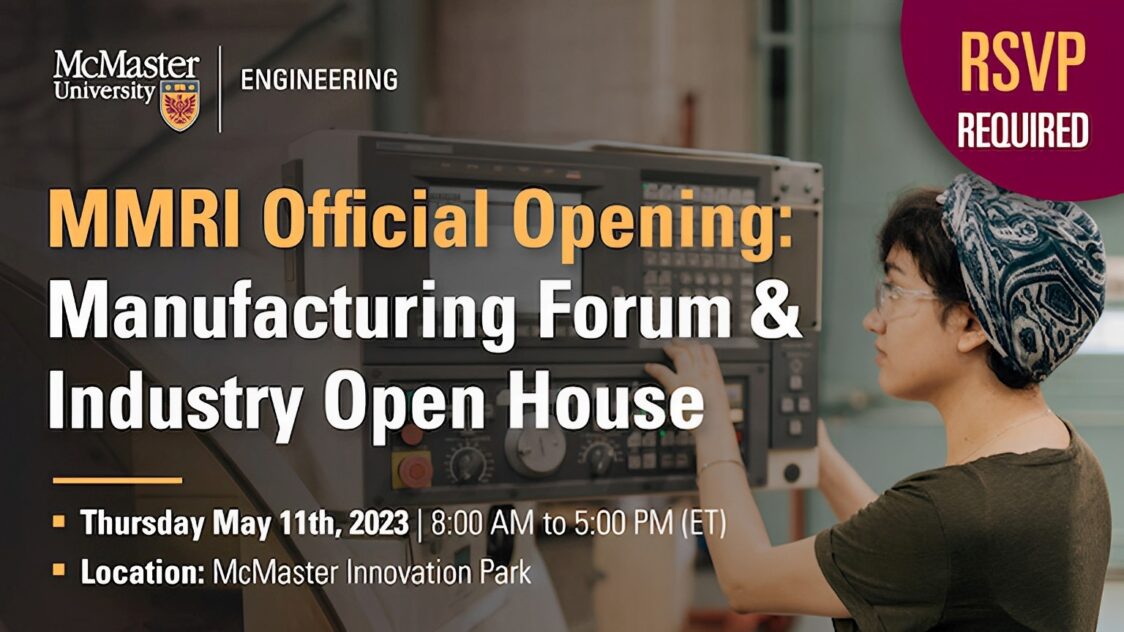 McMaster Manufacturing Research Institute to host official opening of ...