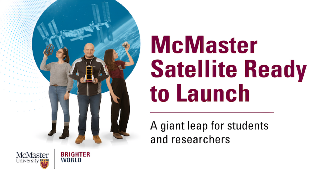 Meet the McMaster team who just sent a satellite to space – Faculty of ...